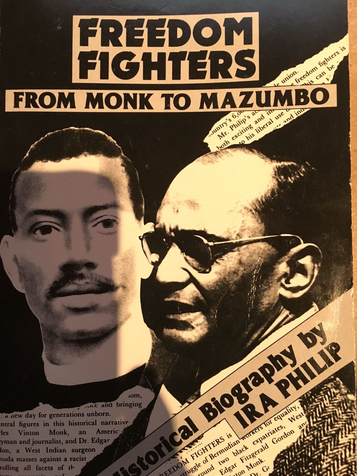 Freedom Fighters - From Monk To Mazumbo by Ira Philip | Goodreads