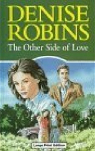 The Other Side Of Love (U) by Denise Robins | Goodreads