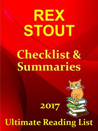 REX STOUT’S NERO WOLFE CHECKLIST AND SUMMARIES - UPDATED 2017: READING ...
