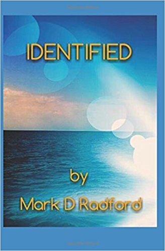 Identified by Mark D. Radford | Goodreads