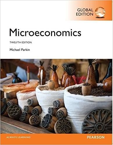 MICROECONOMICS, 12TH EDITION by Michael Parkin | Goodreads