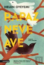 Rapaz, Neve, Ave by Helen Oyeyemi | Goodreads