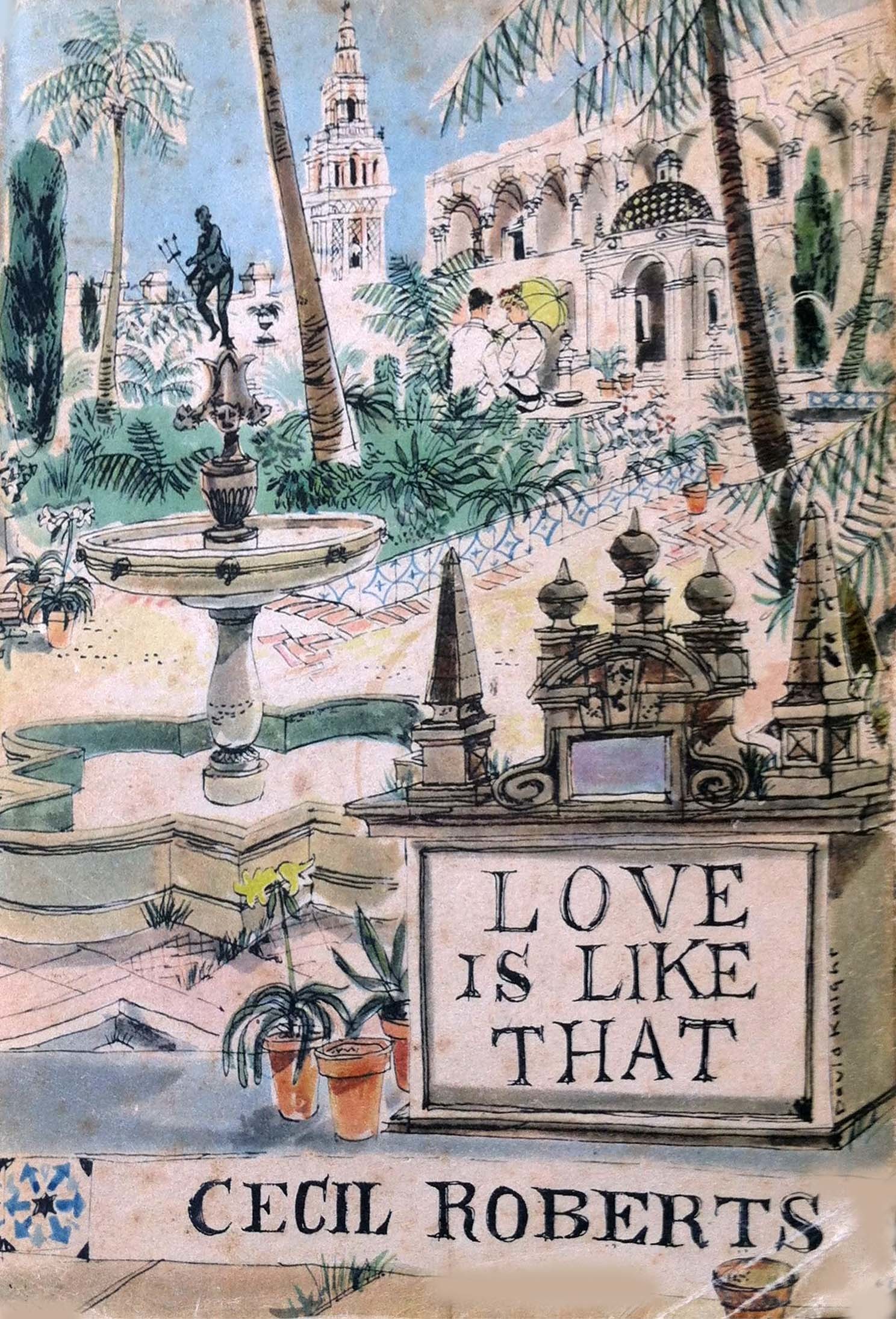 Love is like that by Cecil Roberts | Goodreads