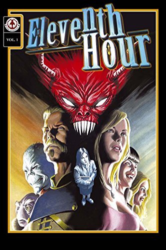 Eleventh Hour Vol #1 by Various | Goodreads