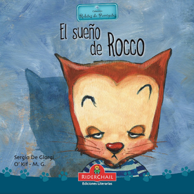 EL SUEÑO DE ROCCO: colección relatos de perros y gatos by Sergio De ...