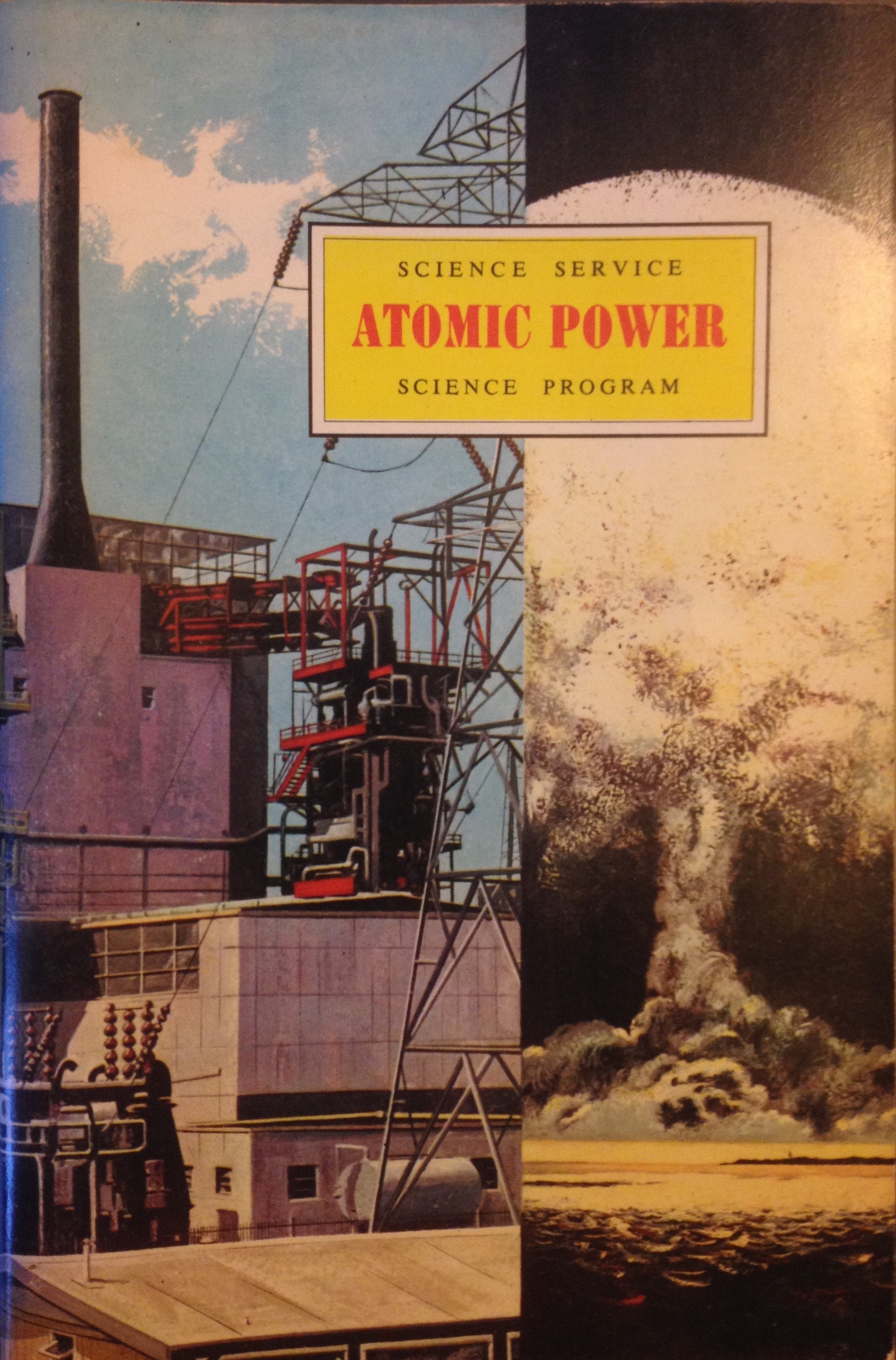 Atomic Power by Science Service and Nelson Doubleday, Inc. | Goodreads