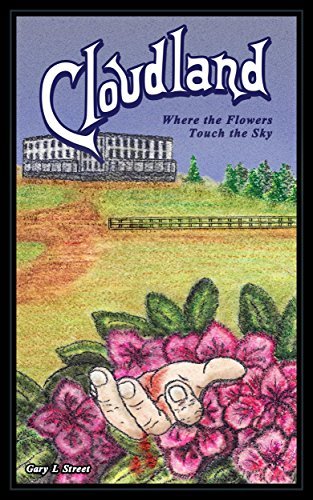 Cloudland: Where the Flowers Touch the Sky by Gary Street | Goodreads
