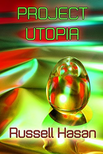 Project Utopia: A Libertarian Science Fiction Anthology by Russell ...