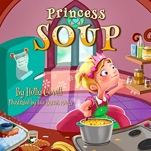 Princess Soup by Holly Covell | Goodreads