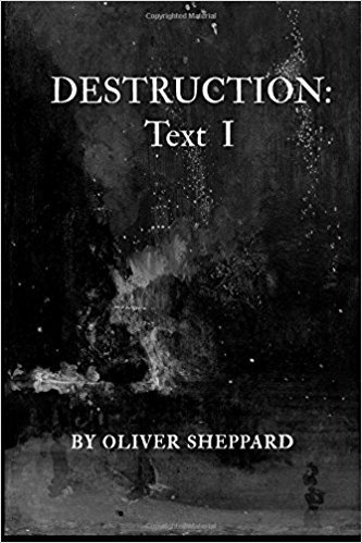 Destruction: Text I by Oliver Sheppard | Goodreads