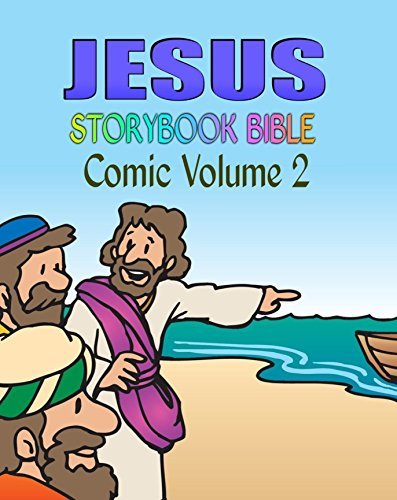 Jesus Storybook Bible Comic Volume 2: The birth, life and resurrection ...