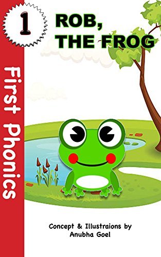 First Phonics, Early Reading - Rob, the Frog: Sight Words and Short ...