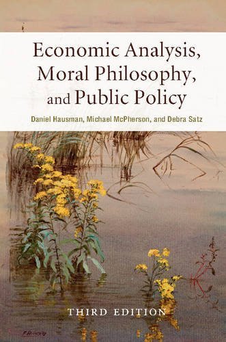 Economic Analysis, Moral Philosophy, and Public Policy by Daniel ...