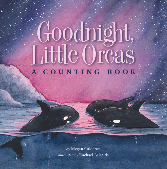 Goodnight, Little Orcas by Megan Calderon | Goodreads