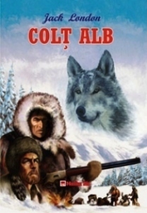 Colț Alb by Jack London | Goodreads
