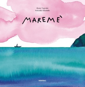 Maremè by Bruno Tognolini | Goodreads