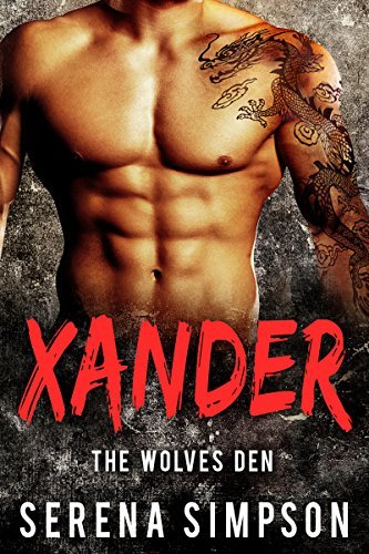 Xander (The Wolves Den #5) by Serena Simpson | Goodreads