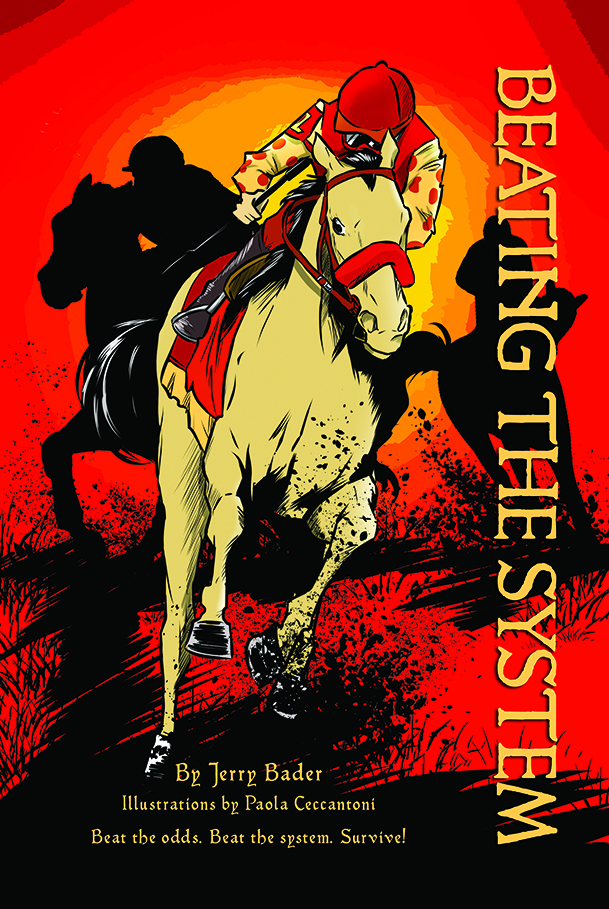 Beating The System: The True Story of a Horseracing Legend by Jerry ...