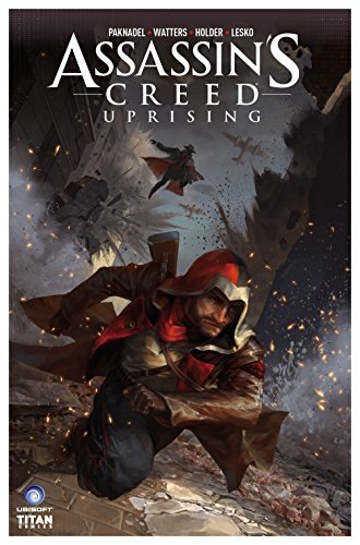 Assassin's Creed: Uprising #7 by Alex Paknadel | Goodreads