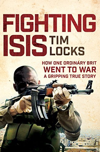 Fighting Isis by Tim Locks | Goodreads