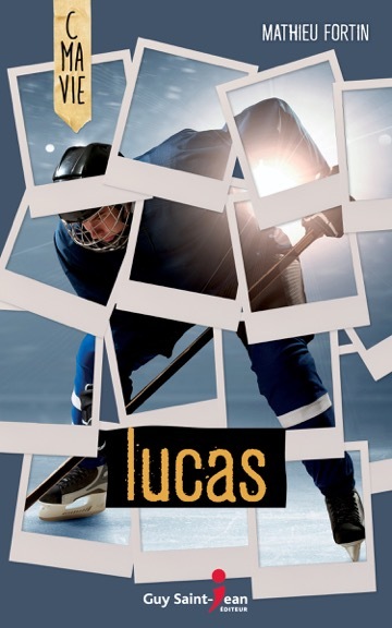 Lucas by Mathieu Fortin | Goodreads