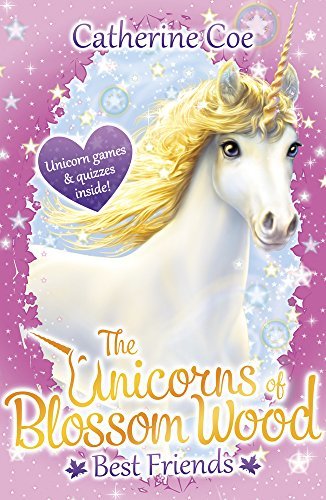 Unicorns Of Blossom Wood Best Friends by Catherine Coe | Goodreads