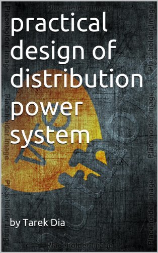practical design of power distribution system: power distribution ...
