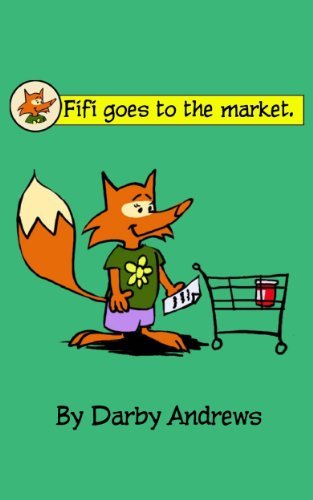 Fifi goes to the market by Darby Andrews | Goodreads
