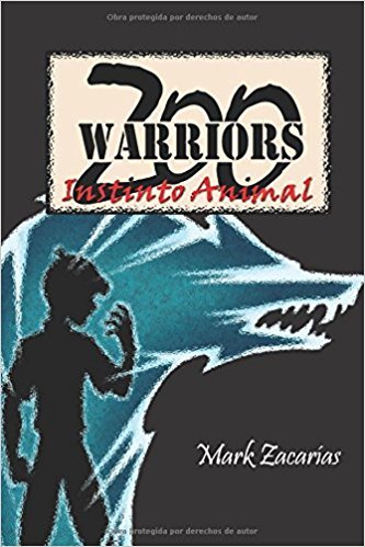 Zoo Warriors - Instinto Animal by Mark Zacarias | Goodreads