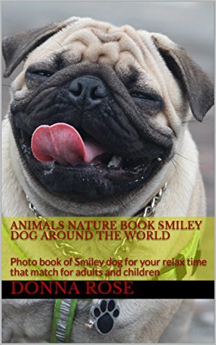 Animals Nature book Smiley dog around the world: Photo book of Smiley ...