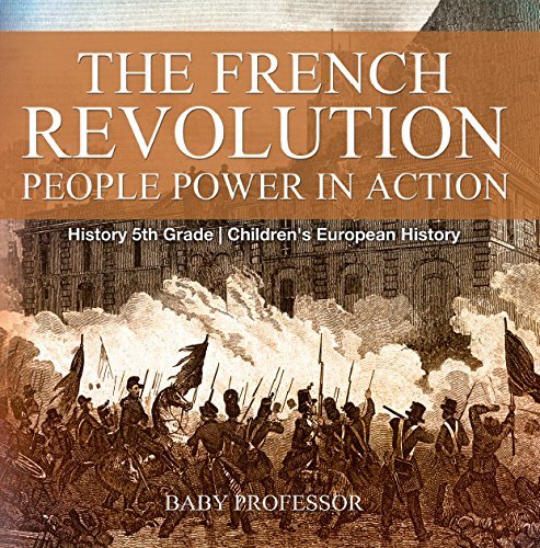 The French Revolution: People Power in Action - History 5th Grade ...