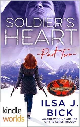 Soldier's Heart Part Two by Ilsa J. Bick | Goodreads