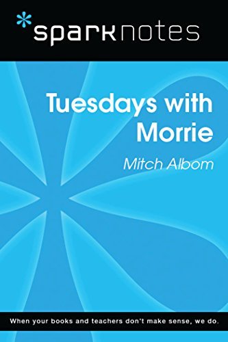 Tuesdays with Morrie (SparkNotes Literature Guide) by SparkNotes ...