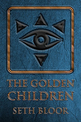 The Golden Children by Seth Bloor | Goodreads