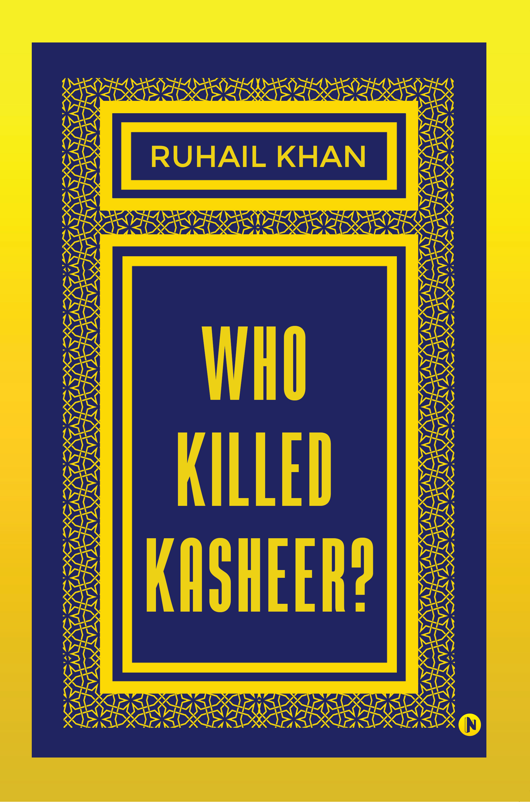 Who Killed Kasheer? by Ruhail Khan | Goodreads