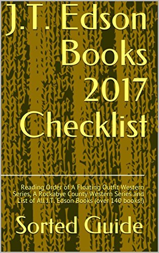 J.T. Edson Books 2017 Checklist: Reading Order of A Floating Outfit ...