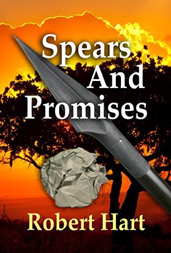 Spears and Promises by Robert Hart | Goodreads