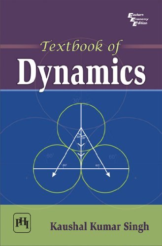 Textbook of Dynamics by Kaushal Kumar Singh | Goodreads