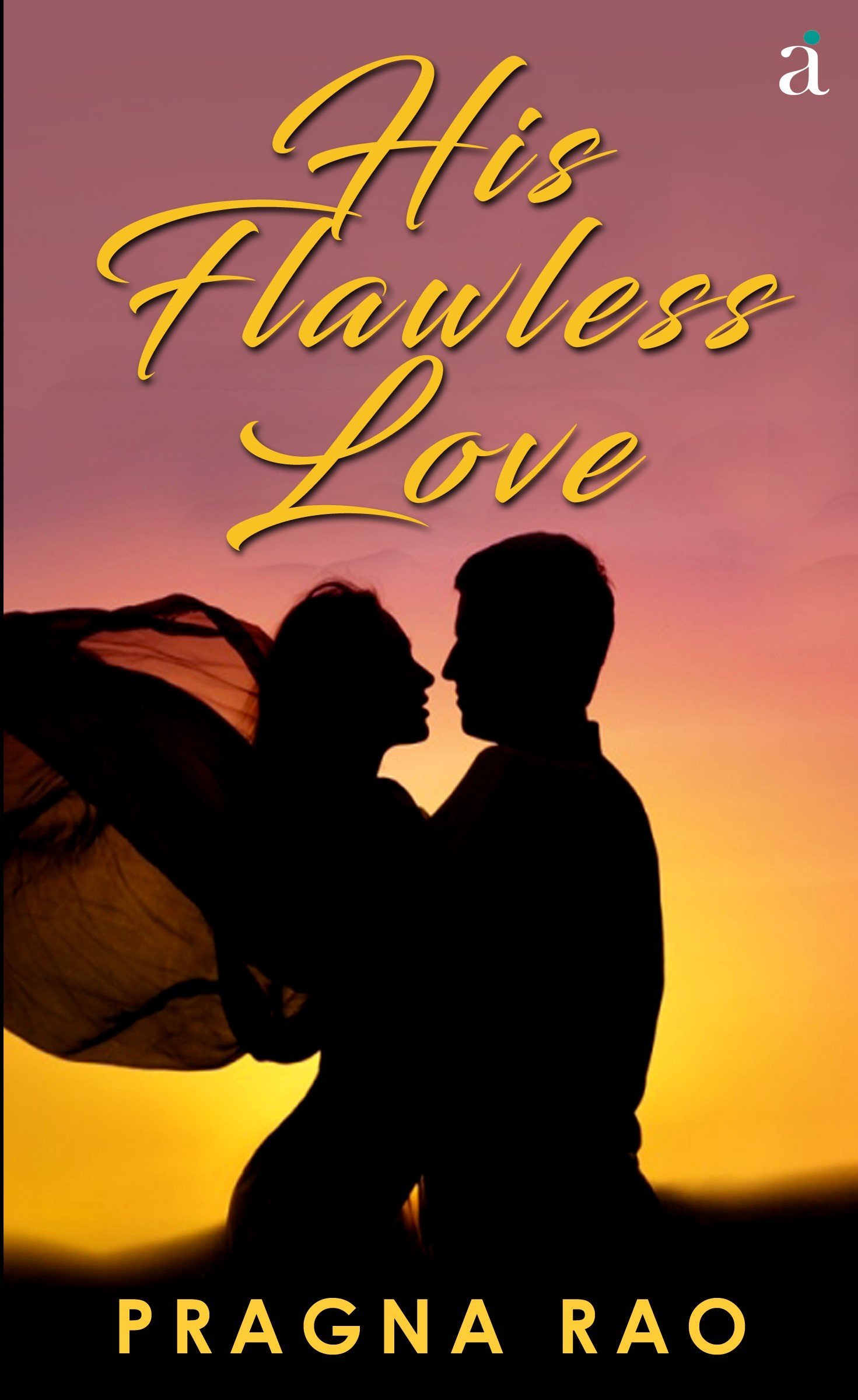 His Flawless Love by Pragna Rao | Goodreads