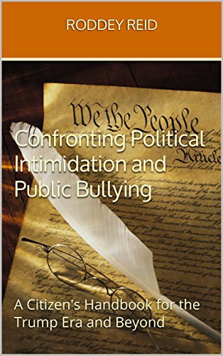 Confronting Political Intimidation and Public Bullying: A Citizen's ...
