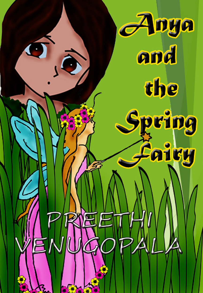 Anya and the Spring Fairy by Preethi Venugopala | Goodreads