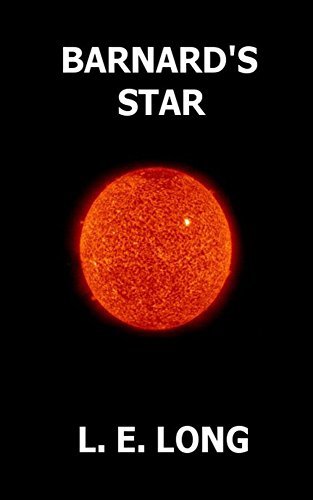 Barnard's Star by Lawrence Long | Goodreads