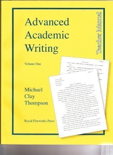 Advanced Academic Writing, And Illustrated Program-Volume One: The Four ...