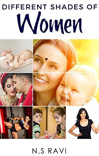 Different Shades Of Women by N.S. Ravi | Goodreads