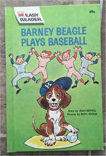 Barney Beagle Plays Baseball by Jean Bethell | Goodreads