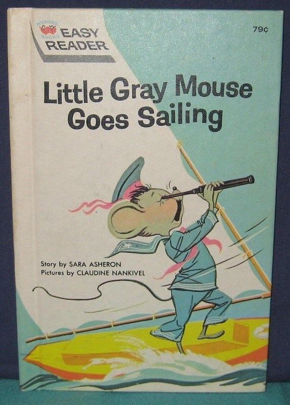 Little Gray Mouse Goes Sailing by Lilian Moore | Goodreads