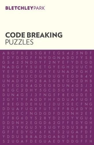 Bletchley Park Codebreaking Puzzles by Arcturus Publishing Limited | Goodreads