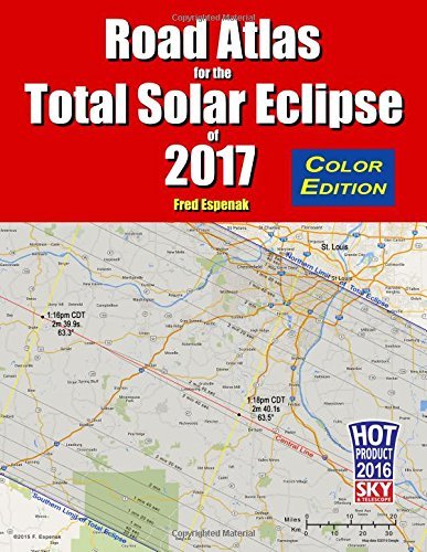 Road Atlas for the Total Solar Eclipse of 2017 by Fred Espenak | Goodreads