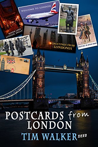 Postcards from London (Short Stories Book 2) by Tim Walker | Goodreads