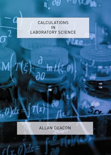 Calculations in Laboratory Science by Allan Deacon | Goodreads